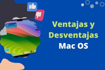 Ventajas y Desventajas de Mac OS 【Pros y Contras】